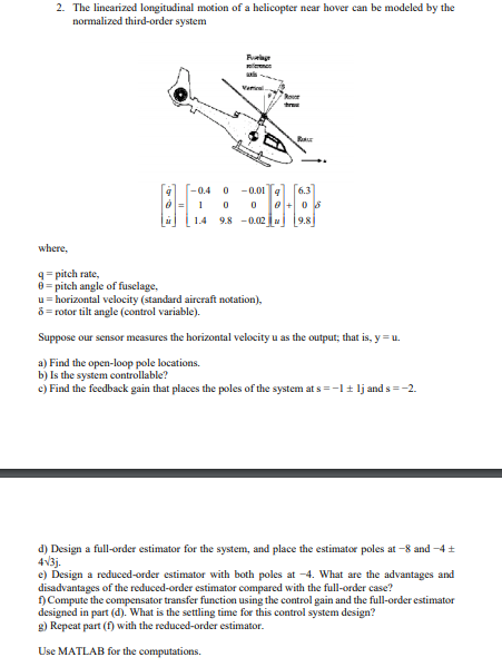 2. The linearized longitudinal motion of a helicopter | Chegg.com