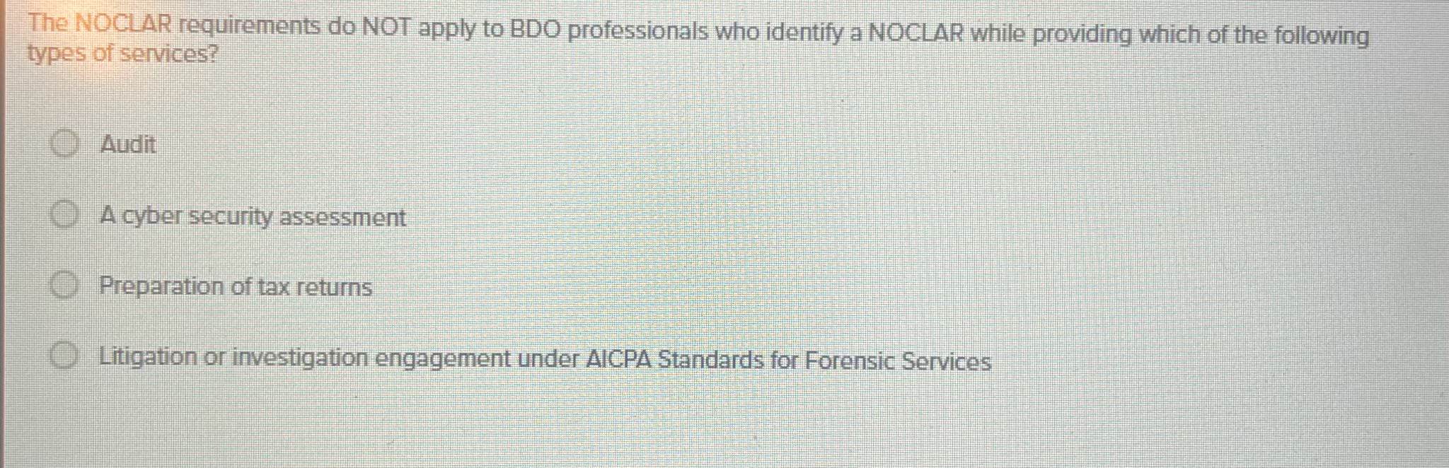 Solved The NOCLAR requirements do NOT apply to BDO | Chegg.com