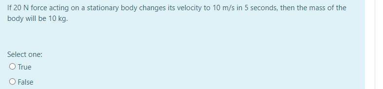Solved If 20 N force acting on a stationary body changes its | Chegg.com