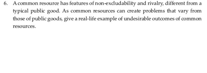 Solved 6. A common resource has features of | Chegg.com