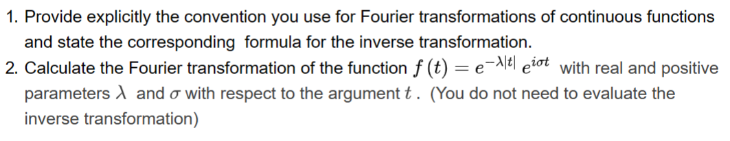 Solved 1. Provide explicitly the convention you use for | Chegg.com