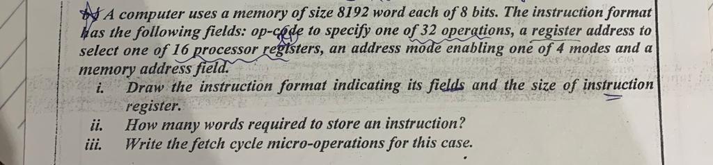 Solved # A computer uses a memory of size 8192 word each of | Chegg.com