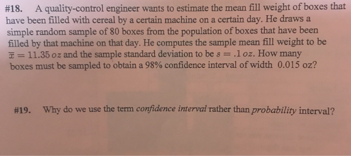 Solved #18. A quality-control engineer wants to estimate the | Chegg.com