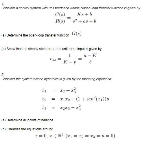 Solved 1) Consider a control system with unit feedback whose | Chegg.com