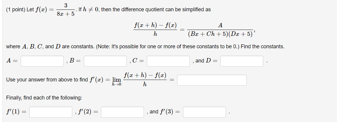 Solved (1 point) Let f(x)=8x+53. If h =0, then the | Chegg.com