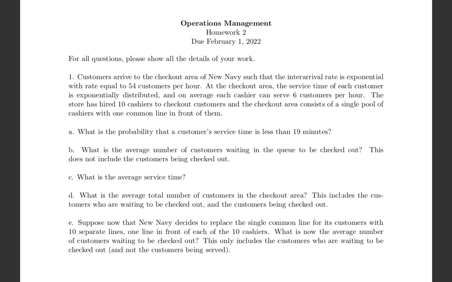 Solved Operations Management Homework 2 Due February 1, 2022 | Chegg.com