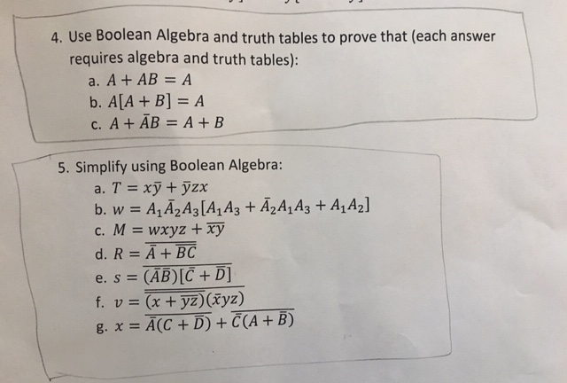 Solved 4. Use Boolean Algebra and truth tables to prove that | Chegg.com