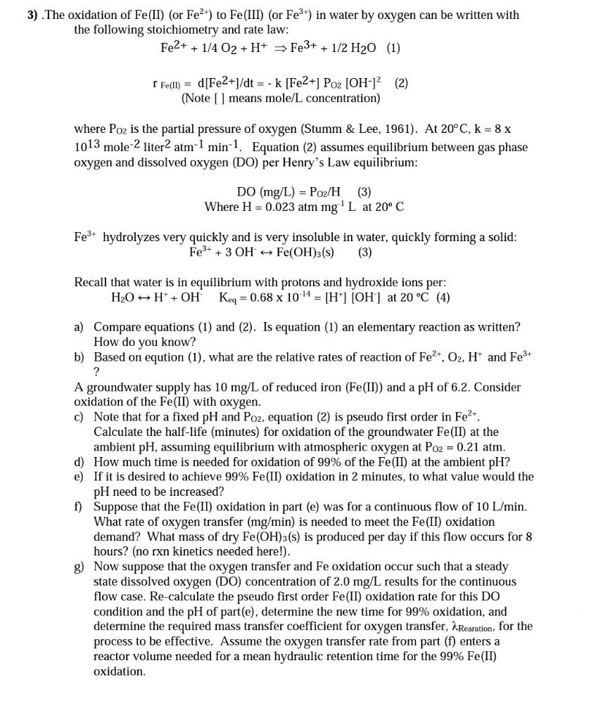 Solved 3) . The oxidation of Fe(II) (or Fe2+) to Fe(III) (or | Chegg.com