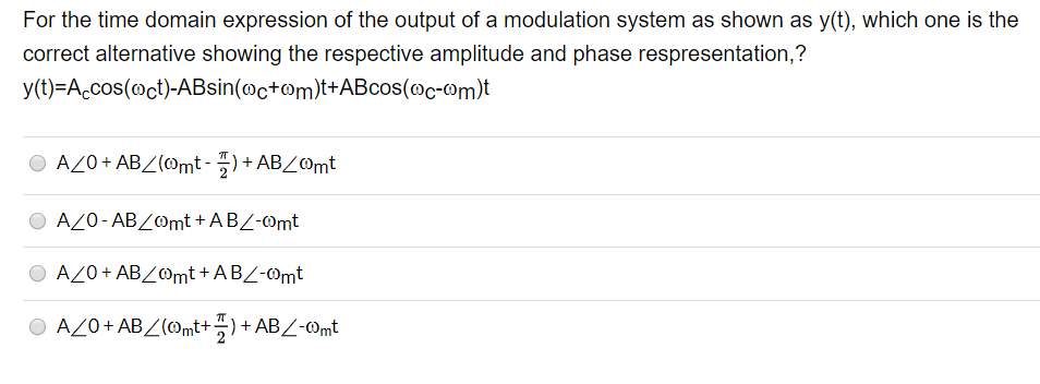 Solved For the time domain expression of the output of a | Chegg.com