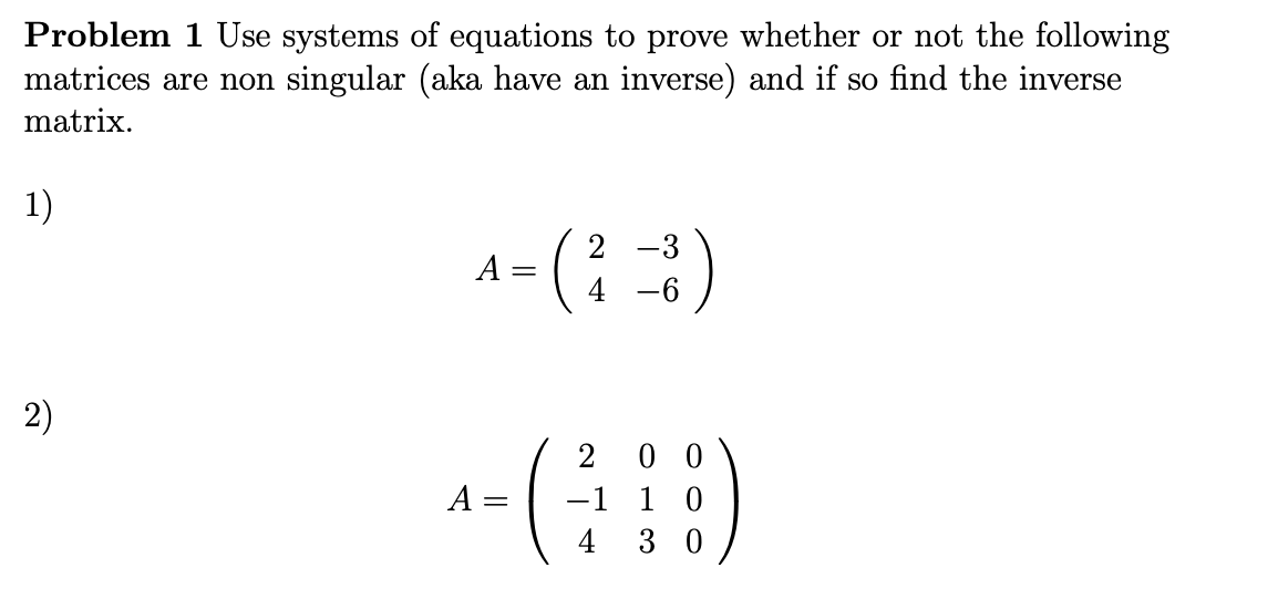 Solved Problem 1 Use systems of equations to prove whether | Chegg.com