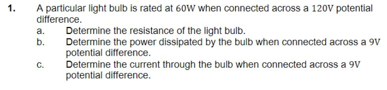 Solved A particular light bulb is rated at 60W when | Chegg.com