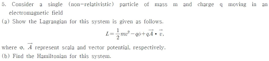 Solved and charge q moving in an 5. Consider a single | Chegg.com