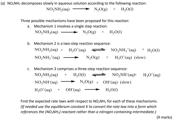 Solved (a) NO2NH2 decomposes slowly in aqueous solution | Chegg.com