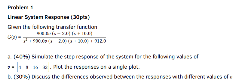 Solved Problem 1 Linear System Response (30pts) Given the | Chegg.com