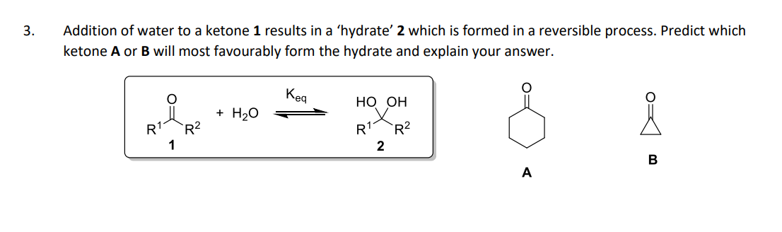 Solved Addition of water to a ketone 1 results in a | Chegg.com