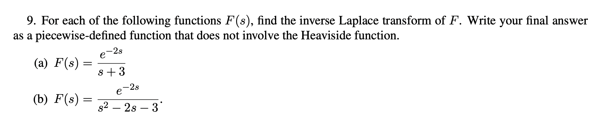 Solved 9. For each of the following functions F(s), find the | Chegg.com