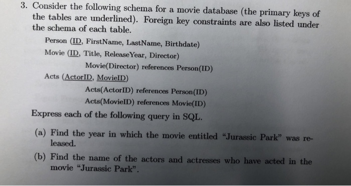Solved 3. Consider the following schema for a movie database | Chegg.com