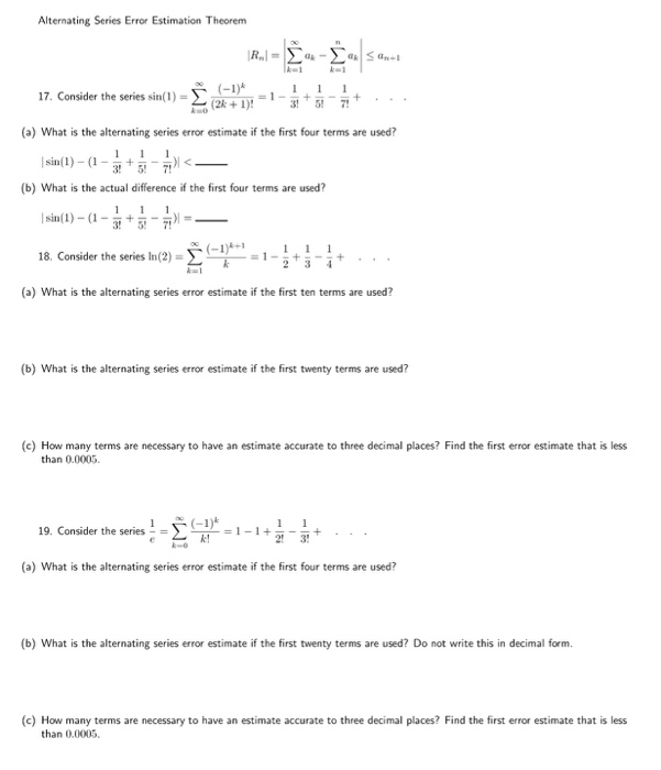 Solved Alternating Series Error Estimation Theorem 17. | Chegg.com