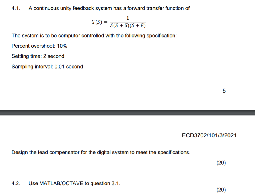 Solved 4.1. A continuous unity feedback system has a forward | Chegg.com