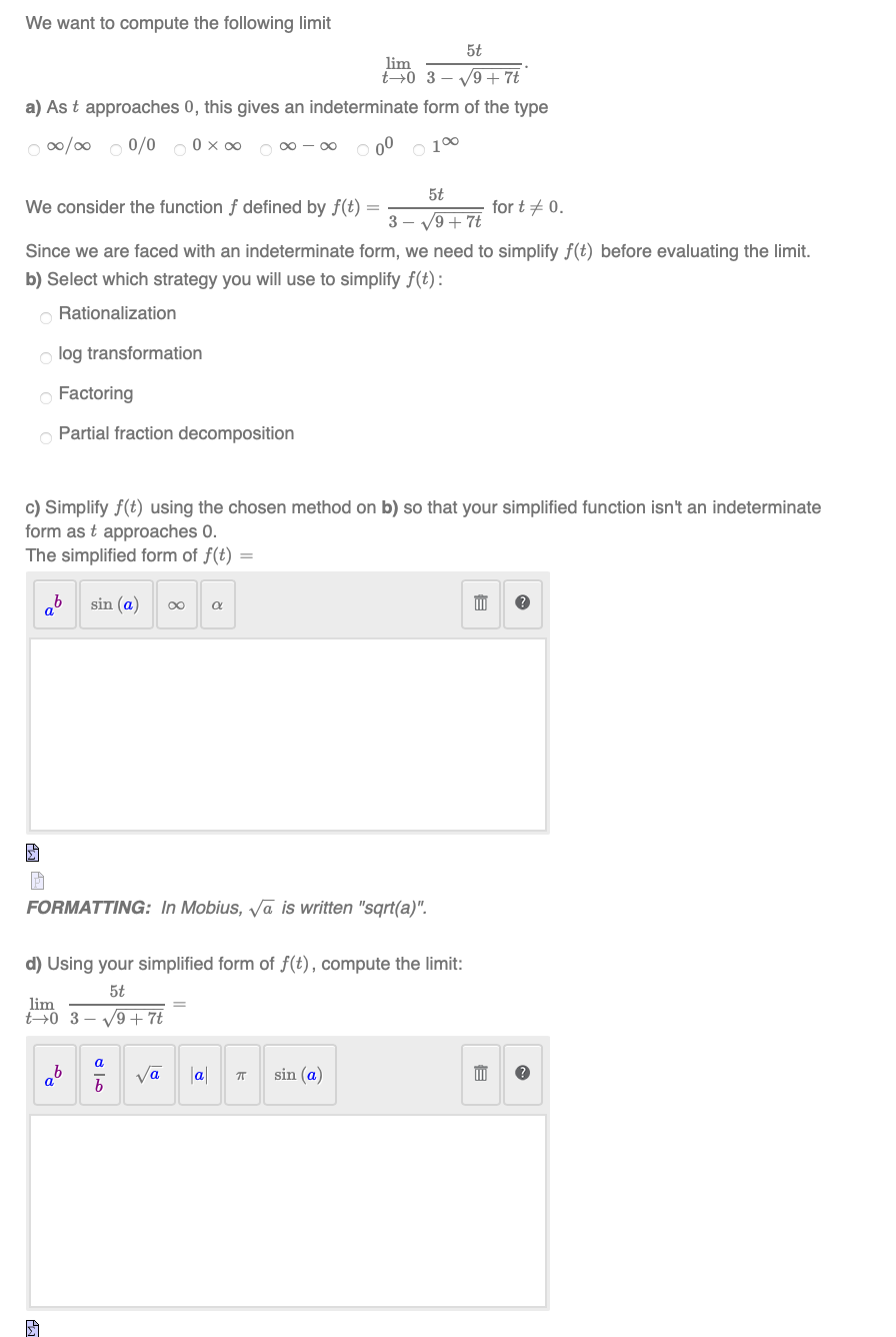 Solved We want to compute the following limit limt→03−9+7t5t | Chegg.com