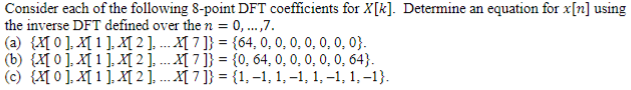 Solved Consider each of the following 8-point DFT | Chegg.com