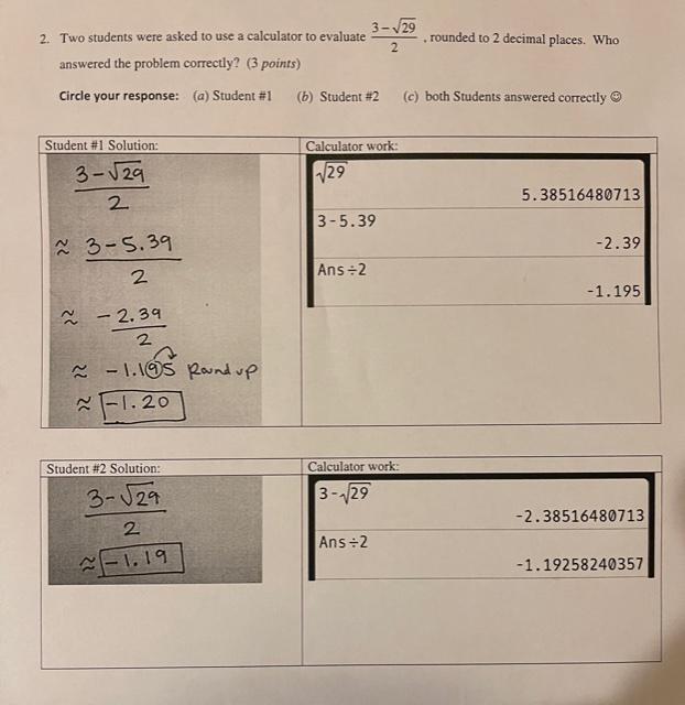 Solved 3-29 2. Two students were asked to use a calculator | Chegg.com