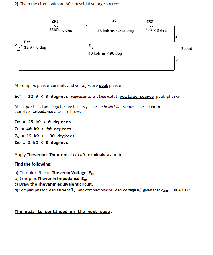 Solved 2) Given the circuit with an AC sinusoidal voltage | Chegg.com