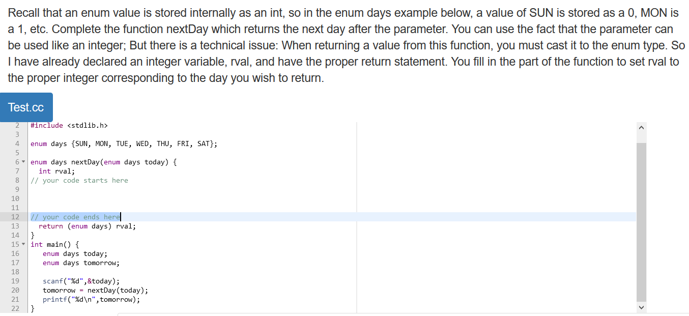 Solved Recall That An Enum Value Is Stored Internally As An