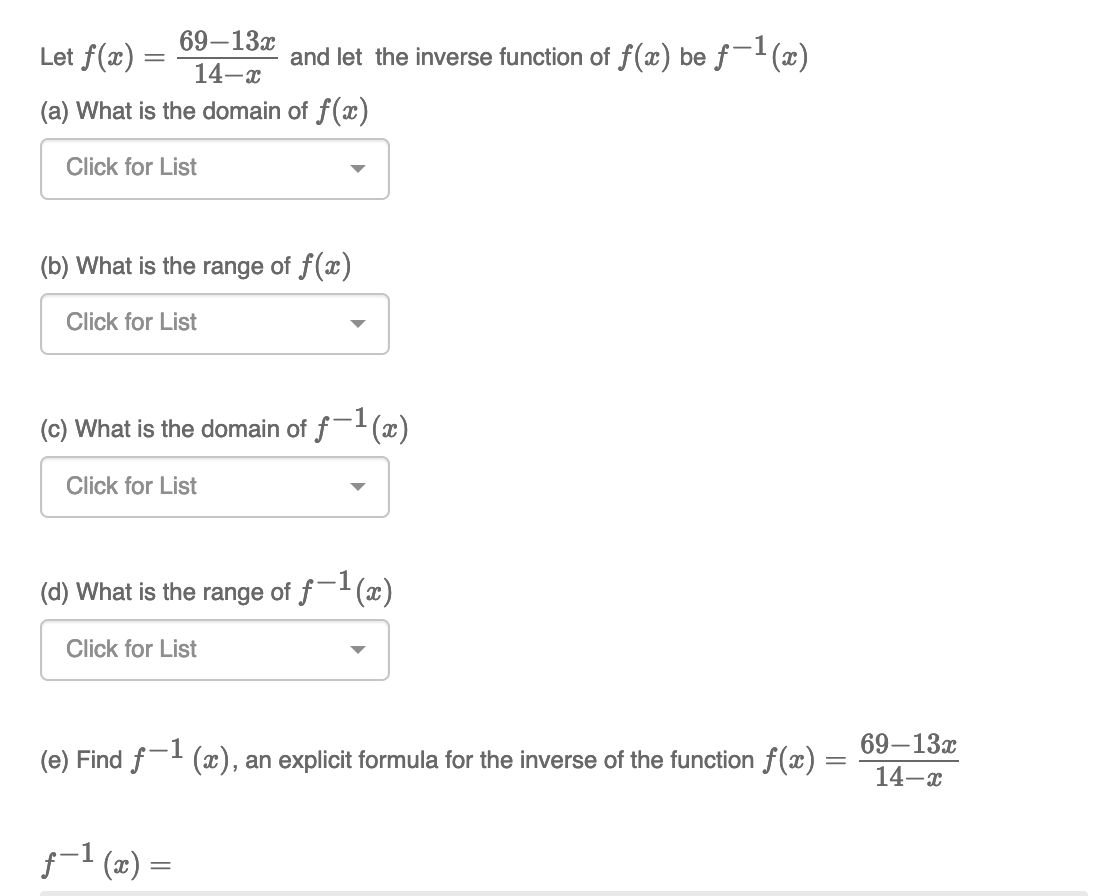 Solved Let f(x)=14−x69−13x and let the inverse function of | Chegg.com
