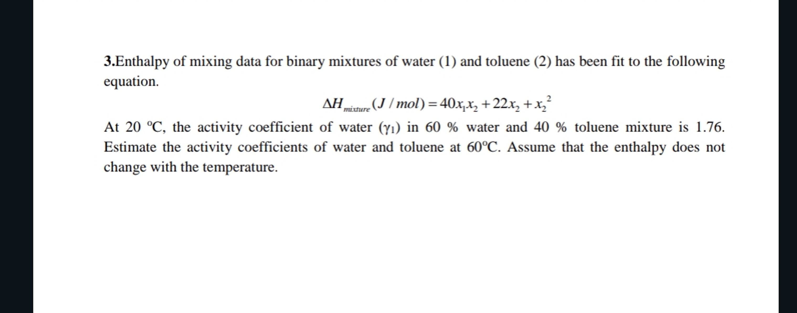 Solved 3.Enthalpy of mixing data for binary mixtures of | Chegg.com
