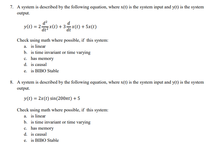 Solved A system is described by the following equation, | Chegg.com
