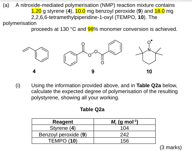 Solved (a) A nitroxide-mediated polymerisation (NMP) | Chegg.com
