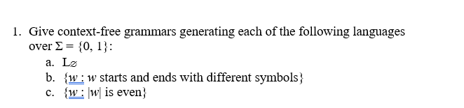 Solved 1. Give context-free grammars generating each of the | Chegg.com