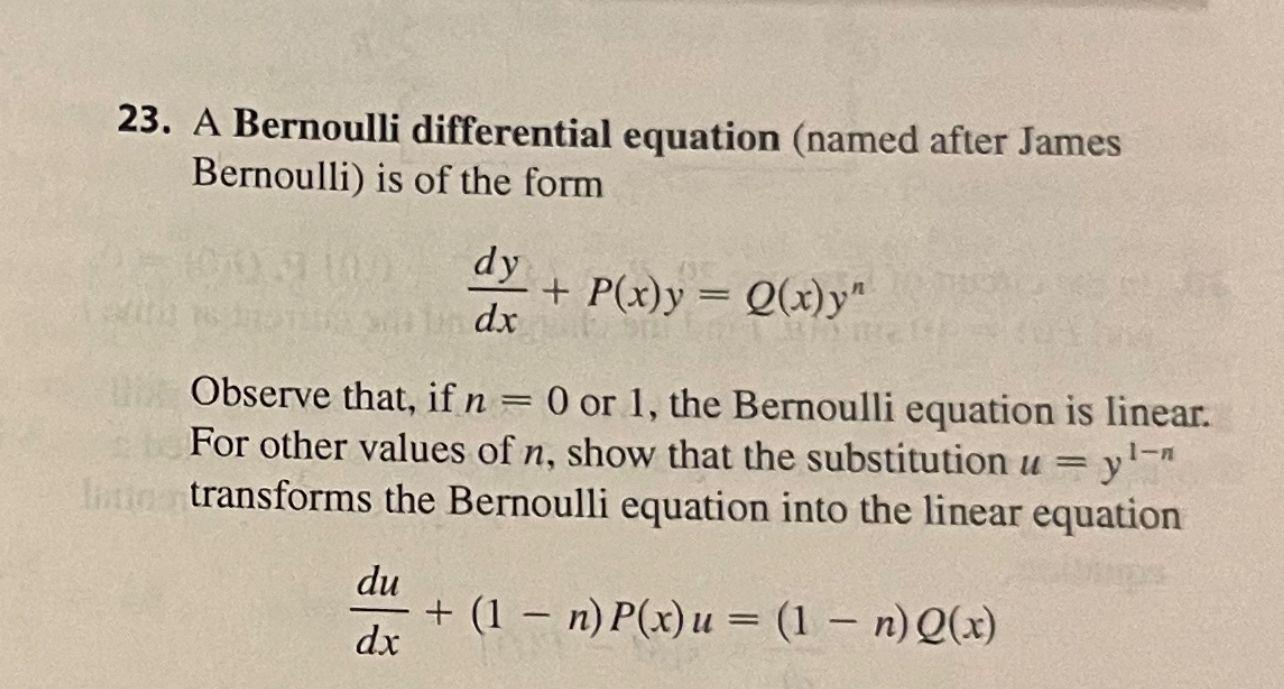 Solved 23. A Bernoulli differential equation (named after | Chegg.com