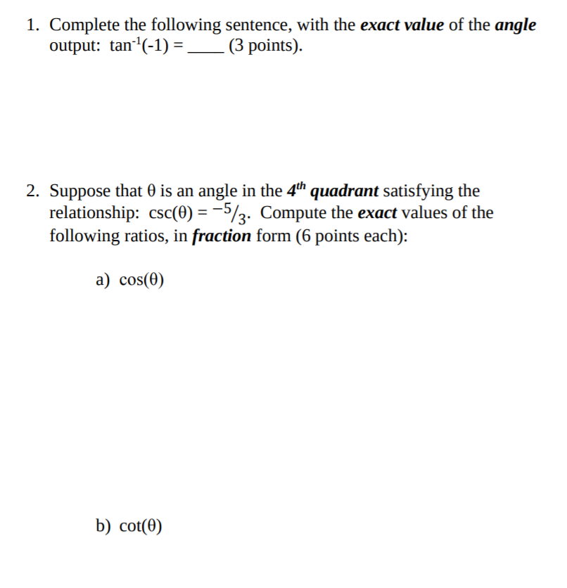 Solved 1. Complete the following sentence, with the exact | Chegg.com