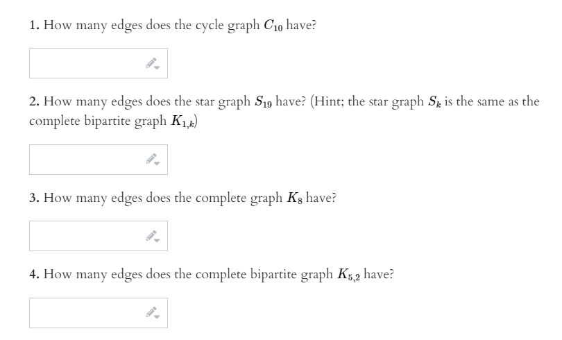 Solved 1. How many edges does the cycle graph C10 have? 2. | Chegg.com
