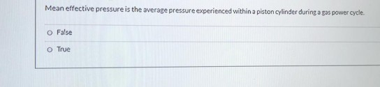 Solved Mean effective pressure is the average pressure | Chegg.com