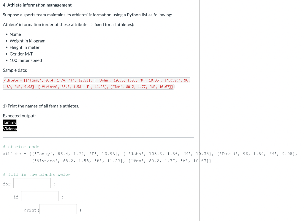 Solved 4. Athlete information management Suppose a sports | Chegg.com