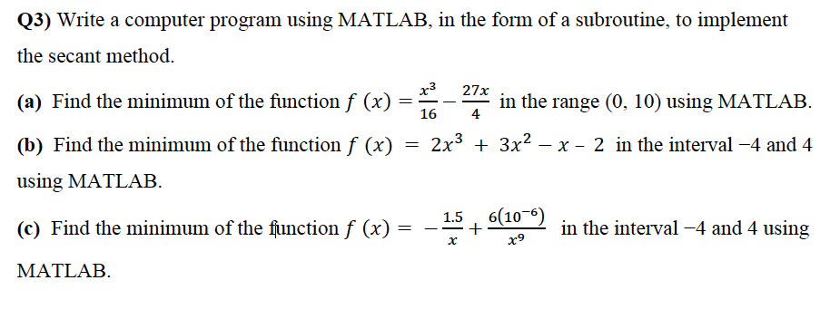 Solved Q3 Write A Computer Program Using Matlab In The 4868