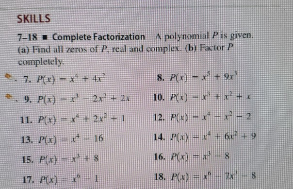 Solved SKILLS 7-18 Complete Factorization A polynomial Plis | Chegg.com