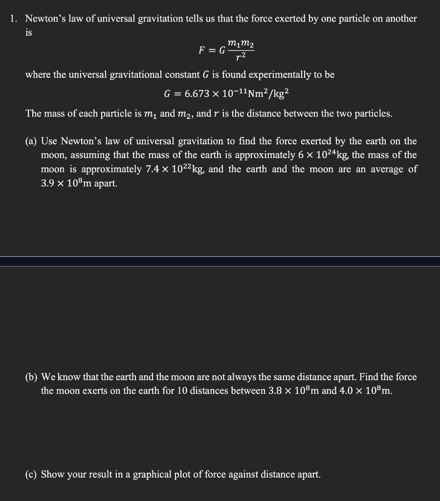 Solved 1. Newton's law of universal gravitation tells us | Chegg.com
