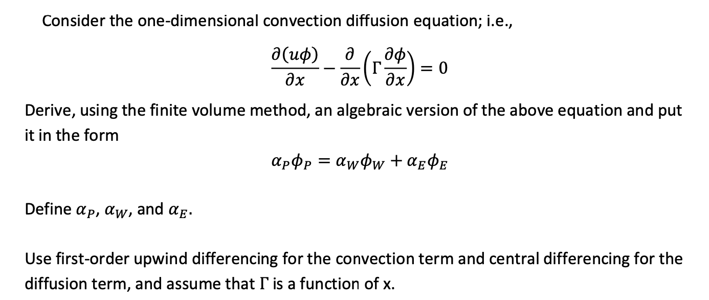 Solved Consider The One Dimensional Convection Diffusion