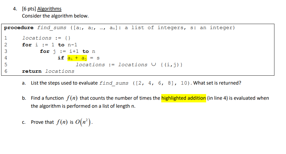 Solved 4. [6 pts) Algorithms Consider the algorithm below. | Chegg.com