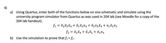 Solved 4) a) Using Quartus, enter both of the functions | Chegg.com