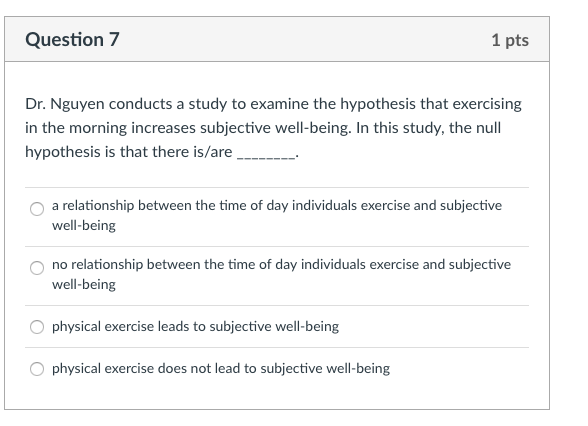Solved Question 7 1 pts Dr. Nguyen conducts a study to | Chegg.com Solved Question 7 1 pts Dr. Nguyen conducts a study to | Chegg.com