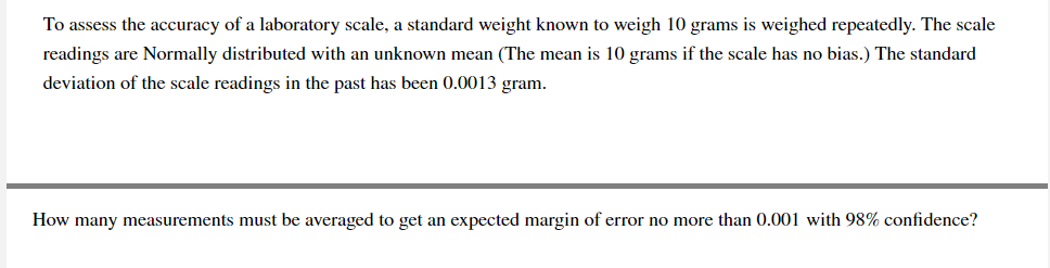Solved To assess the accuracy of a laboratory scale, a | Chegg.com