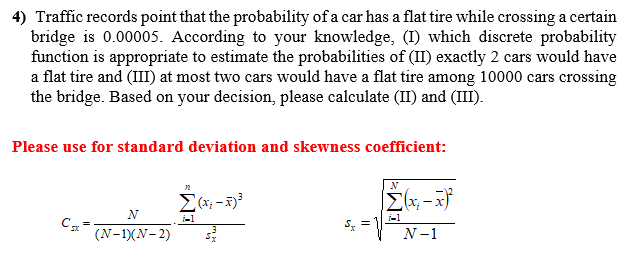 Solved 4) Traffic records point that the probability of a | Chegg.com