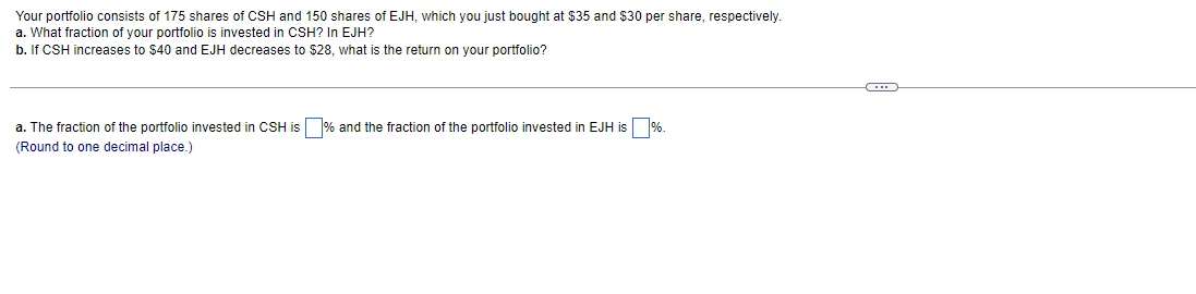 Solved Your portfolio consists of 175 shares of CSH and 150 | Chegg.com