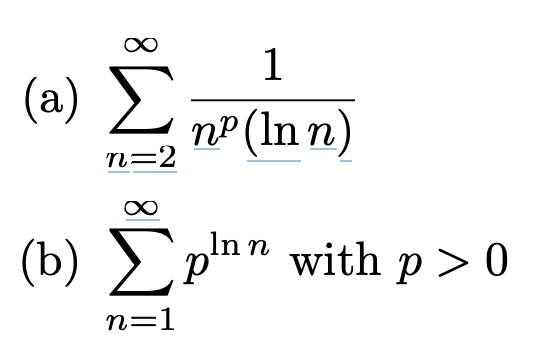 Solved Find the values of p for which the series is | Chegg.com
