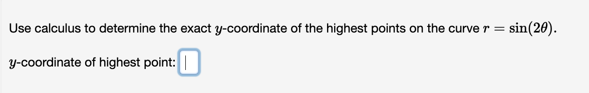 Solved Use calculus to determine the exact y-coordinate of | Chegg.com